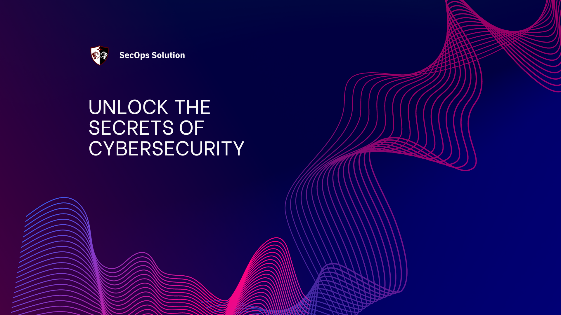 Getting started in cybersecurity | SecOps® Solution